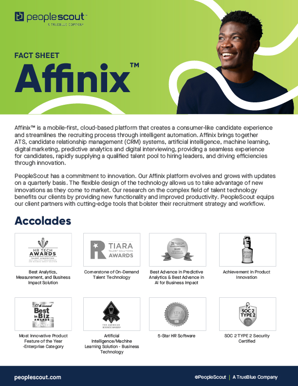 PeopleScout Affinix™ | Recruiting Tech| PeopleScout Fact Sheet